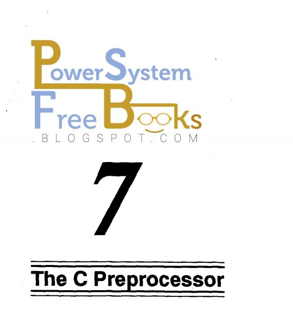 Chapter 7: The C Preprocessor