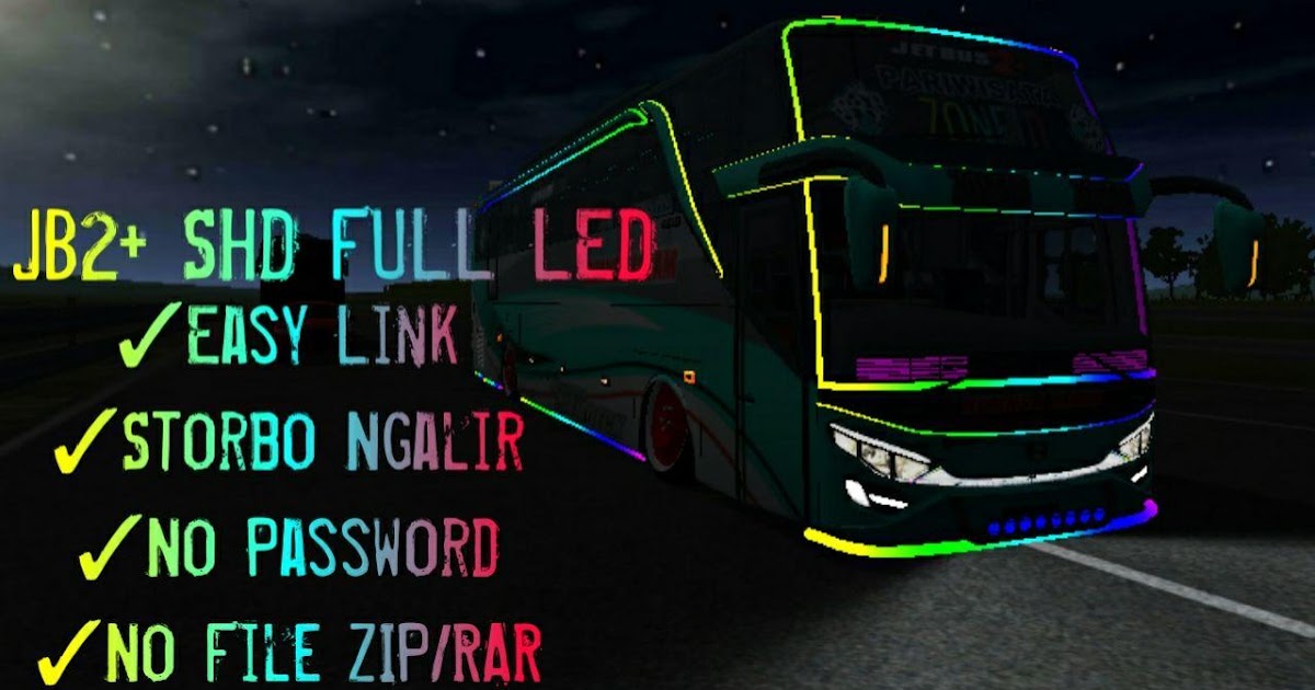 Mod Bus JB2+ SHD Full LED | Mod Bussid Terbaru - BUSSID
