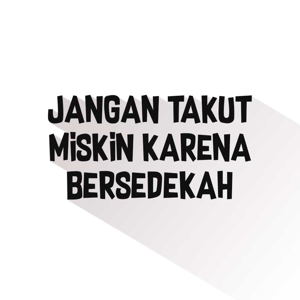Jangan Takut Miskin Karena Bersedekah Pemuda Majlis Nurul Musthofa