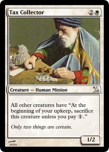 MadOlaf's Magic Cards: Card of the Day - Tax Collector