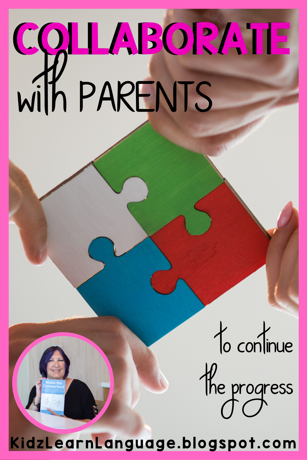 Summertime Collaboration Time: Work with parents! | Kidz Learn Language