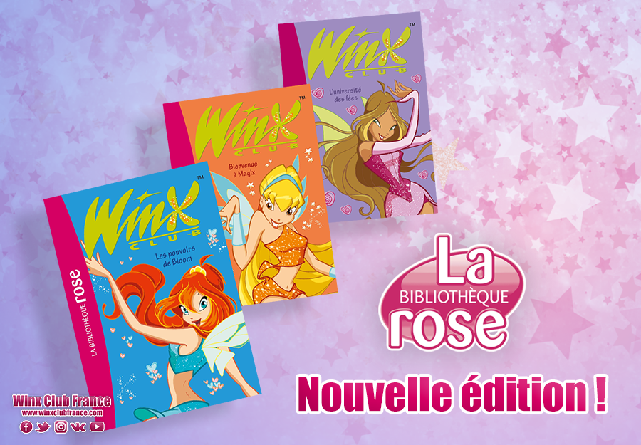 La Bibliothèque Rose réédite les 3 premiers Tomes de Winx Club ! - Winx ...