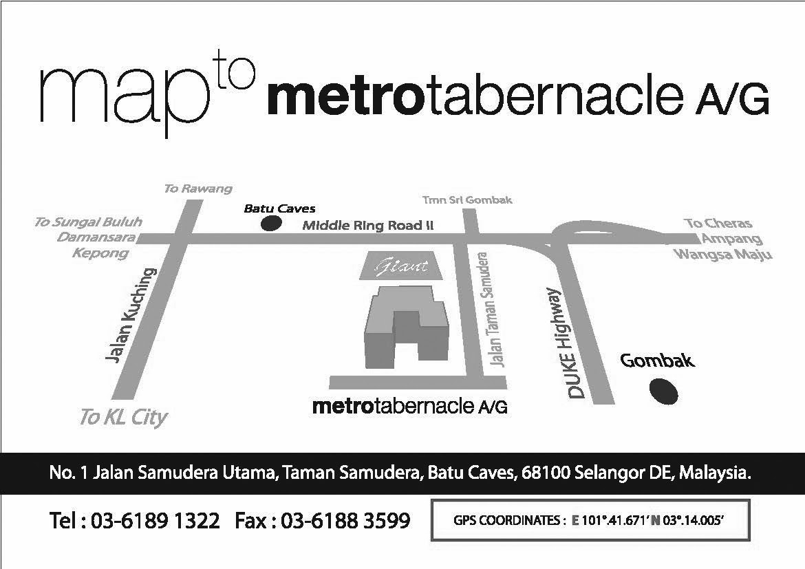 50th General Council A/G Malaysia: Map to Metro Tabernacle A/G