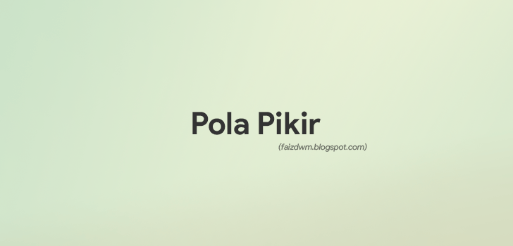 Pola Pikir Apa yang Harus dimiliki Agar Bisa 'Sukses' dalam Segala Hal?