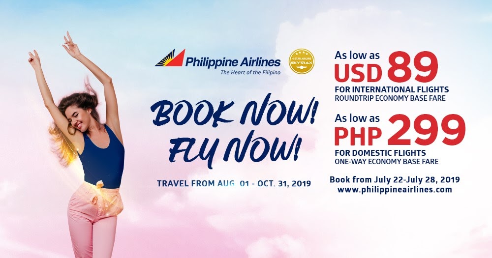 Manila Shopper: PAL Book Now! Fly Now! Seat SALE: July 2019