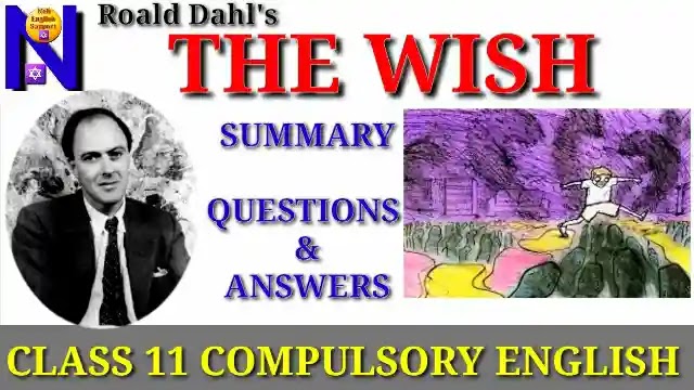 The Wish by Roald Dahl | Summary and Questions & Answers Class 11 by ...
