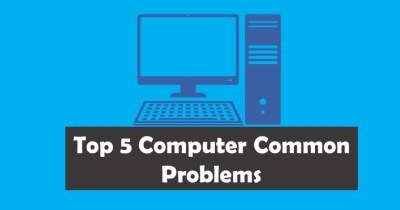 What are the Top 5 common problems of a computer - Techxio.com