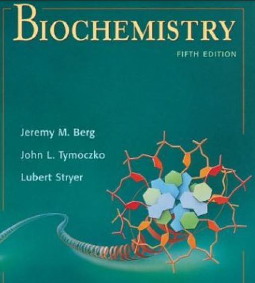 BIOCHEMISTRY by JEREMY M. BERG, JOHN L. TYMOCZKO, LUBERT STRYER - 5th ...