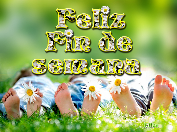 Tarjetas y Postales: Feliz fin de semana para todos