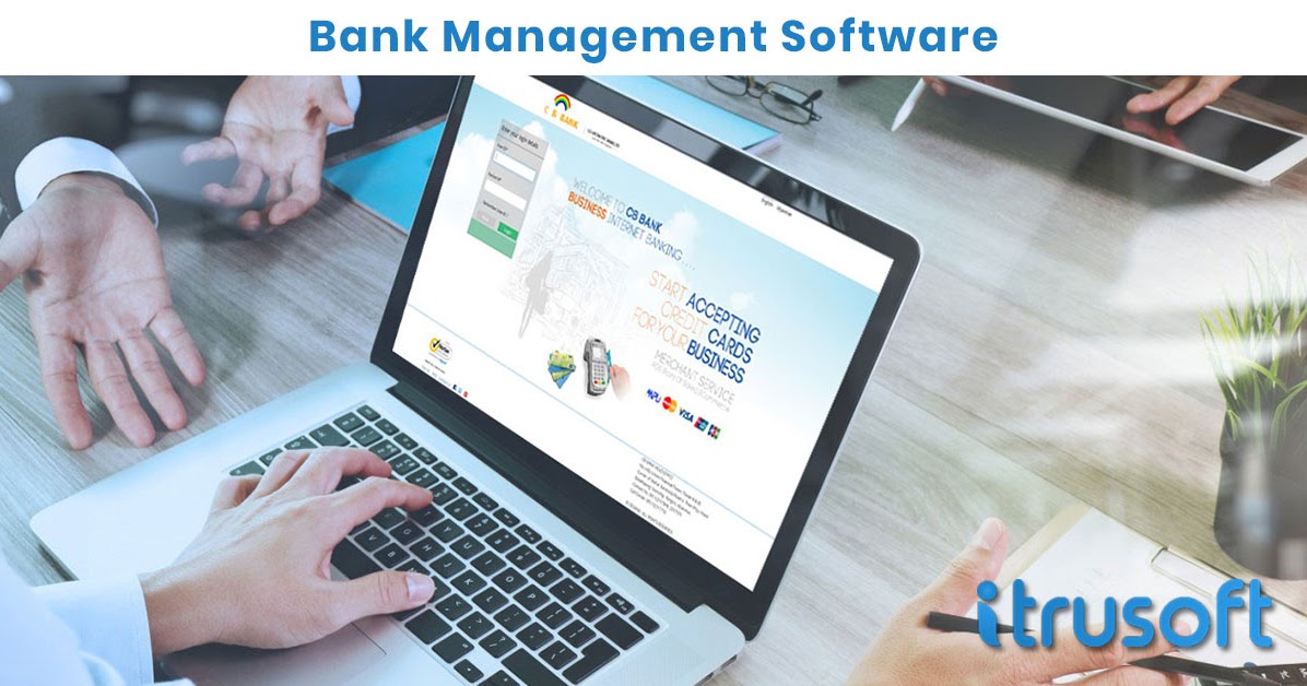 Why do we use software for bank management