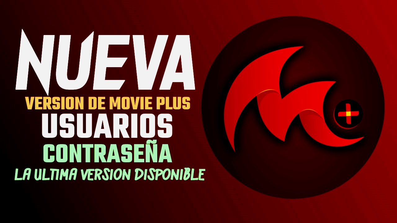 Como INSTALAR Movie! Plus - La Ultima Version (USUARIOS Y CONTRASEÑA ...