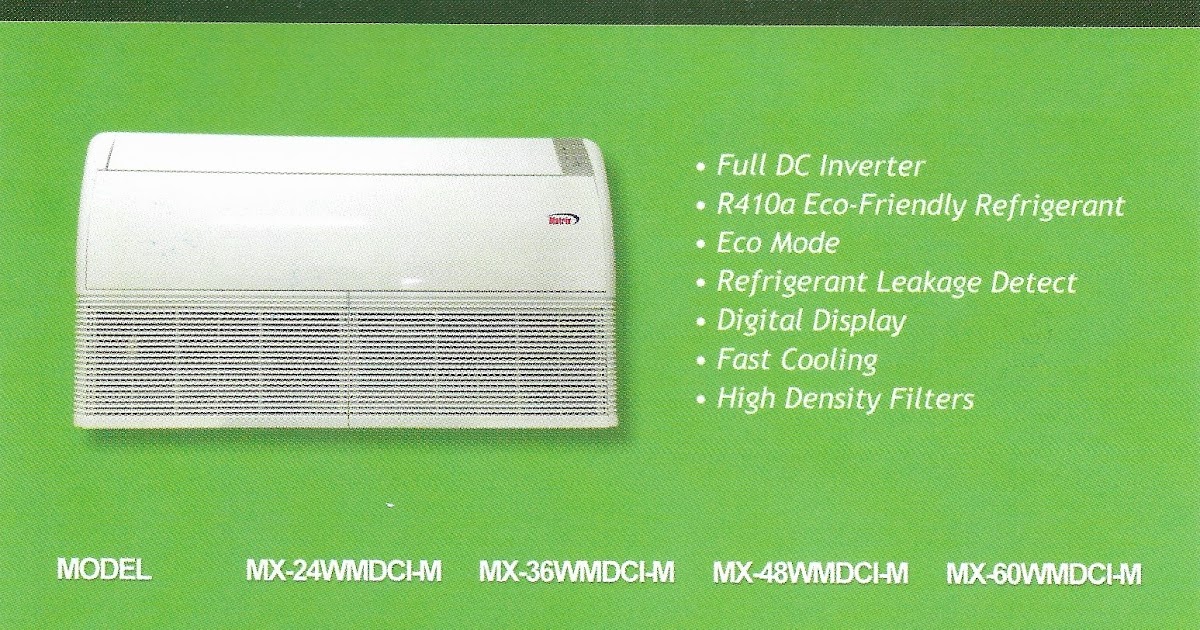 MaximaxSystems.com: MATRIX SPLIT CEILING AIR CONS - INVERTER