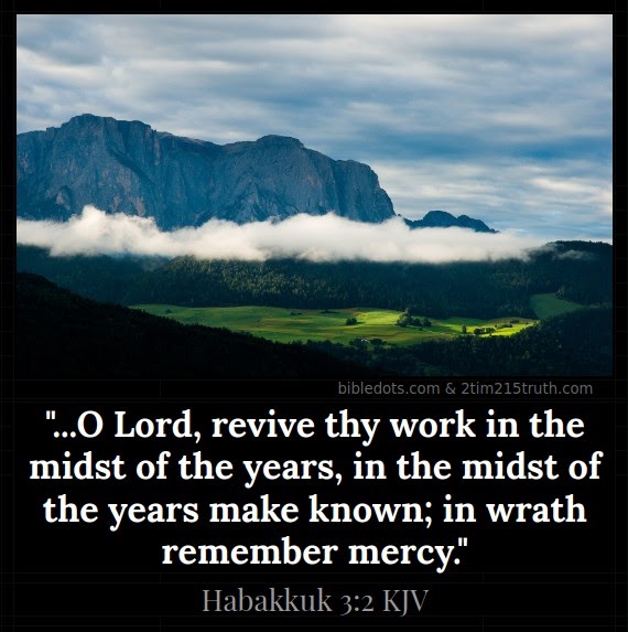 2 Timothy 2:15 Truth: Verse of the Day: Habakkuk 3:2 KJV