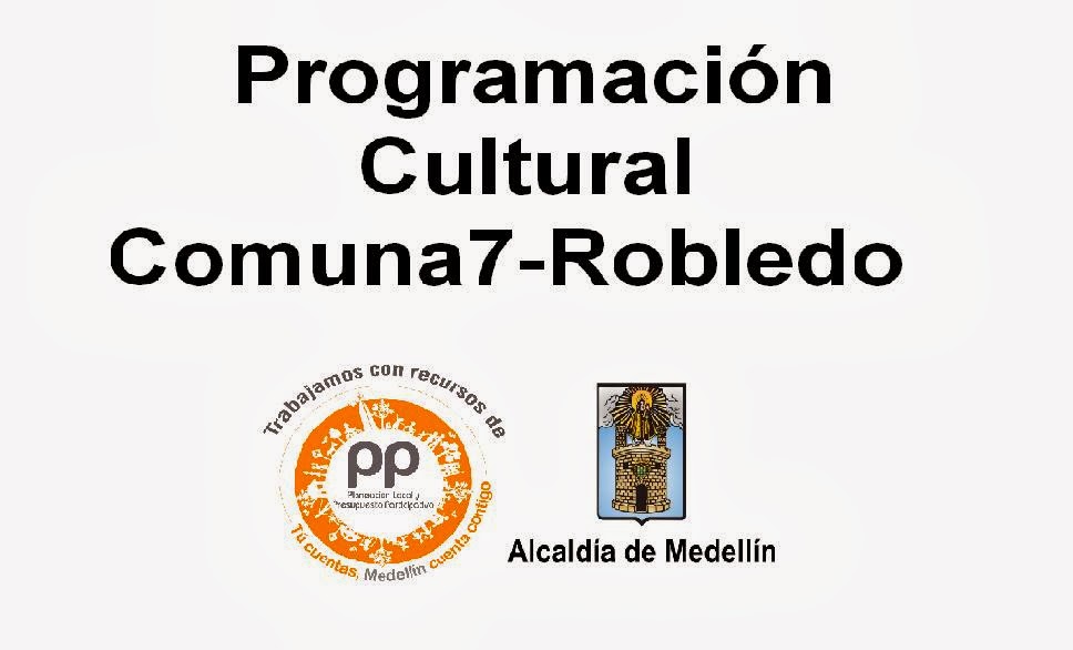 Programación Cultural Comuna 7- Robledo