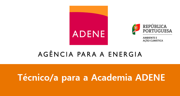 ADENE está a recrutar (Engenharia Civil, Mecânica, Eletrotécnica ou ...