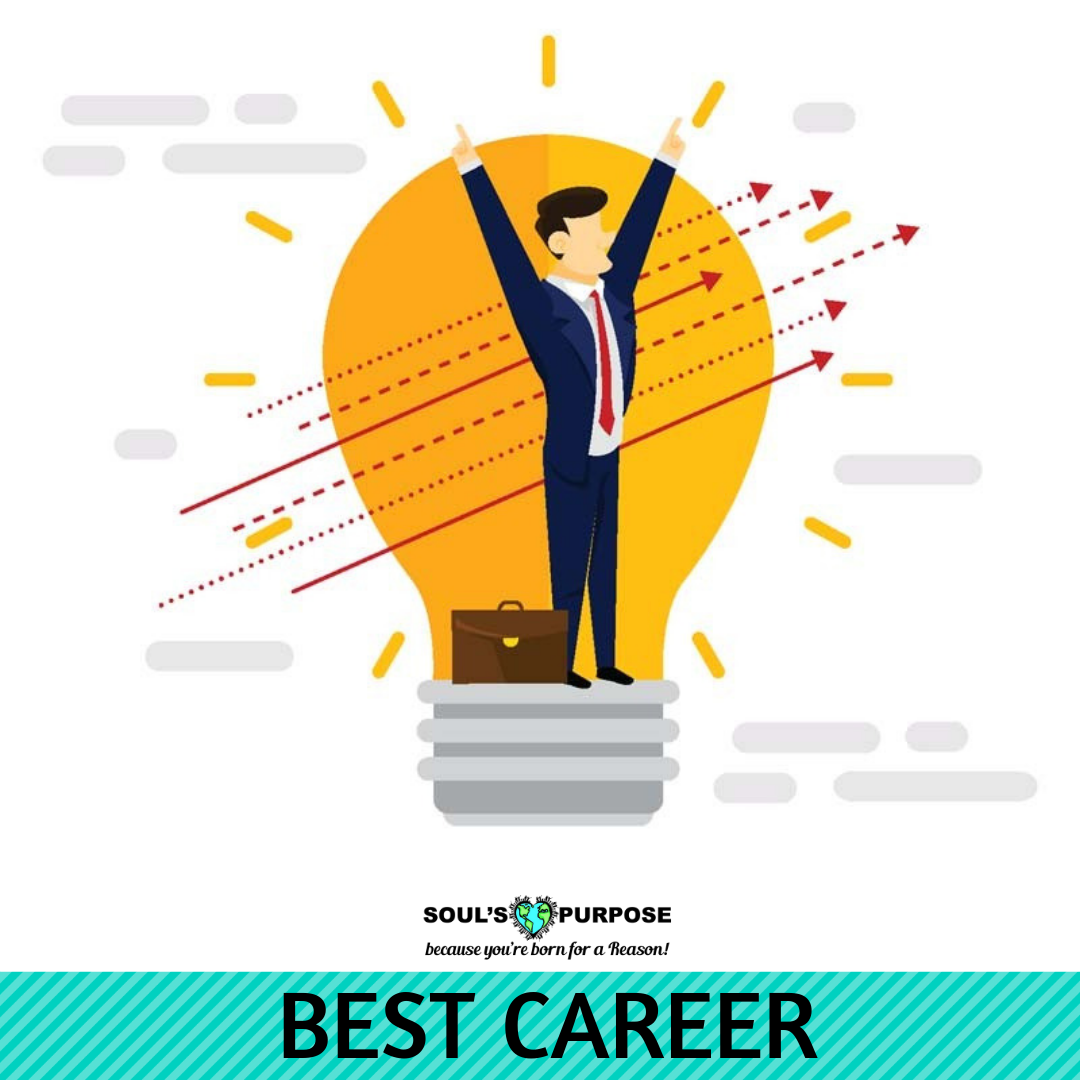 Soul s Purpose Best Career soul-s-purpose-best-career