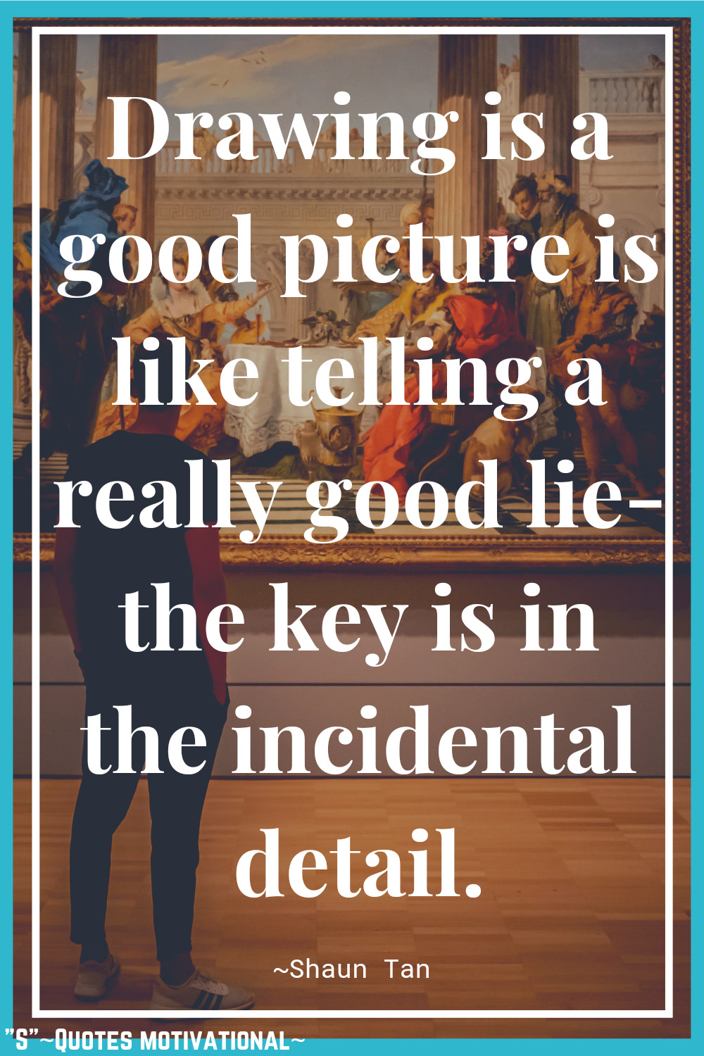 Best 100 Drawing Quotes And Captions By Famous Artists-Quotes Motivational