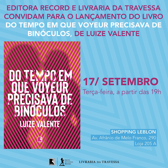 LUIZE VALENTE § Escritora: Eventos