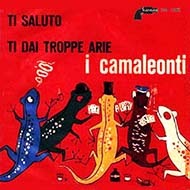 Las Discografías de Antonio: I CAMALEONTI (Tonino Cripezzi, Paolo de ...
