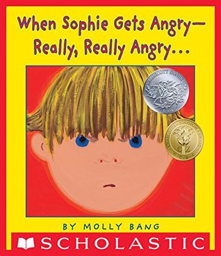 The Ladybug Reads...: Review - When Sophie Gets Angry--Really, Really ...