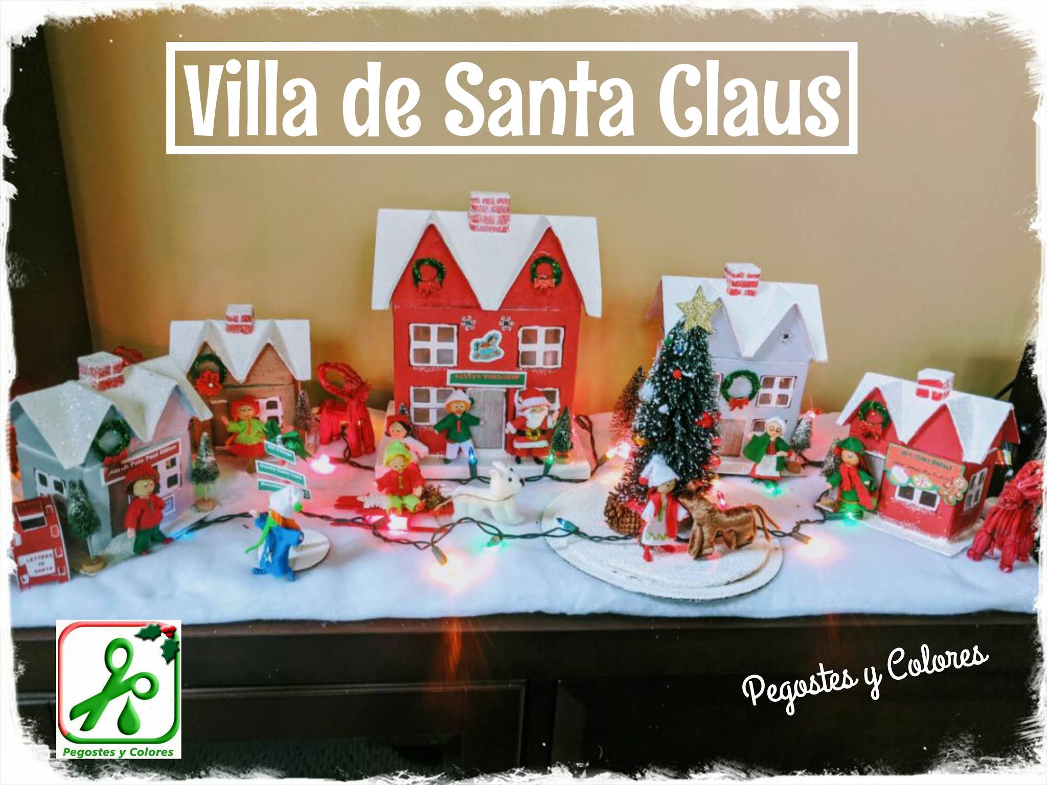 Pegostes y Colores: Villa de Santa Claus