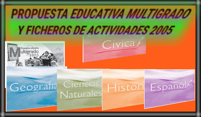 FICHEROS Y PROPUESTA EDUCATIVA MULTIGRADO 2005-PEM 05-PRIMARIA - MILTON ...