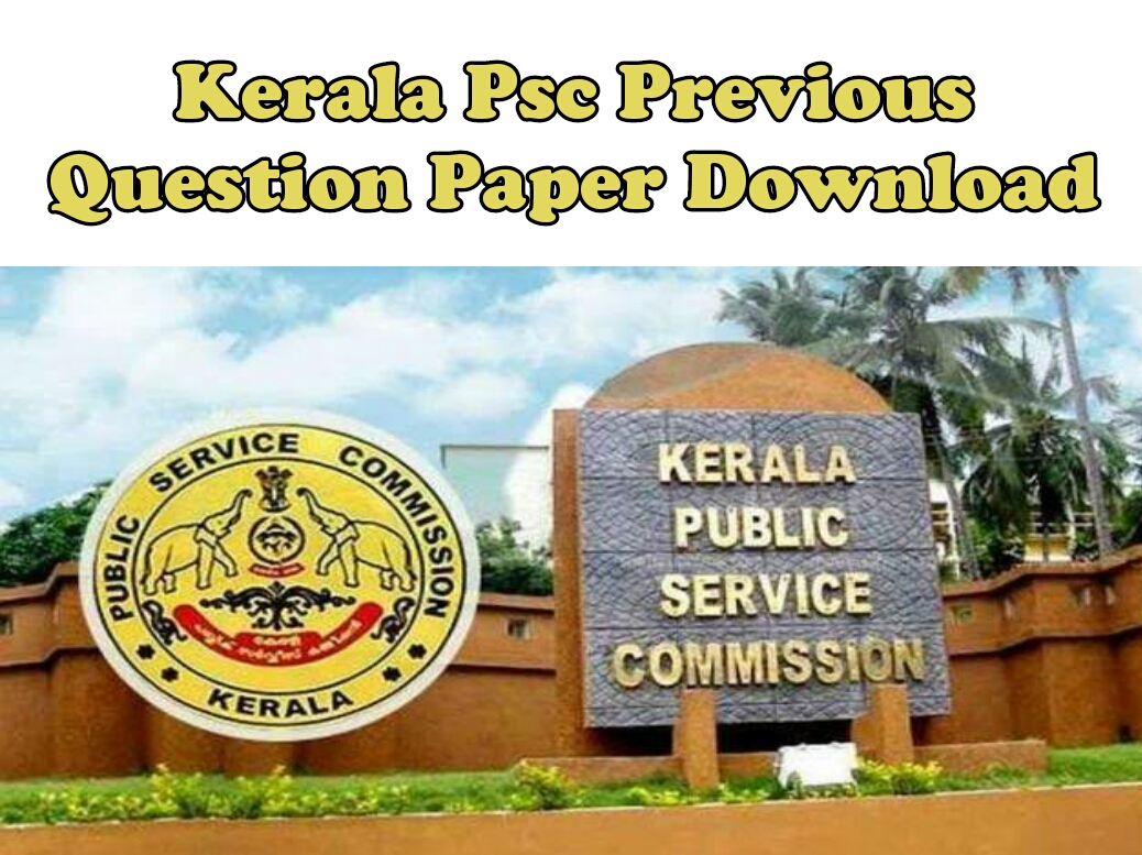 DOWNLOAD KERALA PSC PREVIOUS QUESTION PAPERS - PSC SUCCESS POINT