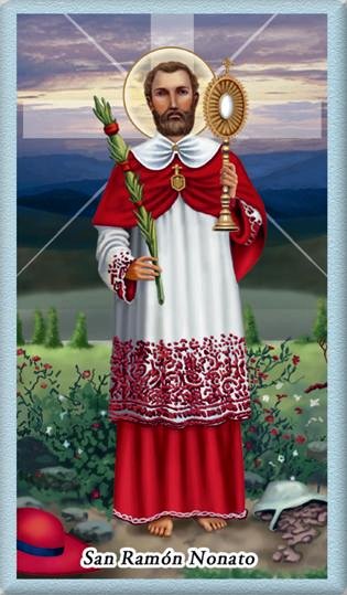 ® Santoral Católico ®: IMÁGENES DE SAN RAMÓN NONATO
