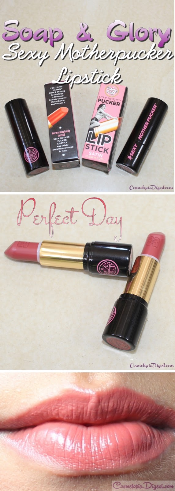 Soap & Glory Sexy Mother Pucker Satin Lipstick in Perfect Day review ...