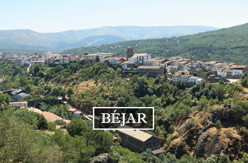 Qué ver en Béjar, un bello conjunto histórico de Salamanca