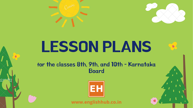 Class 8th 9th And 10th Second Language English Lesson Plans Karnataka Board class-8th-9th-and-10th-second-language-english-lesson-plans-karnataka-board