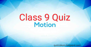 Motion Quiz 1 - Quizizzkaro