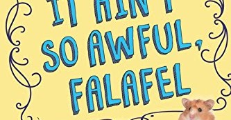 KISS THE BOOK: It Ain’t So Awful Falafel by Firoozeh Dumas - ESSENTIAL