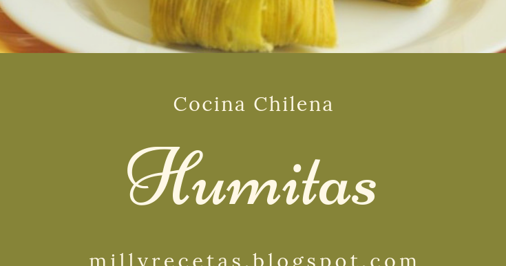 Humitas | Milly Recetas