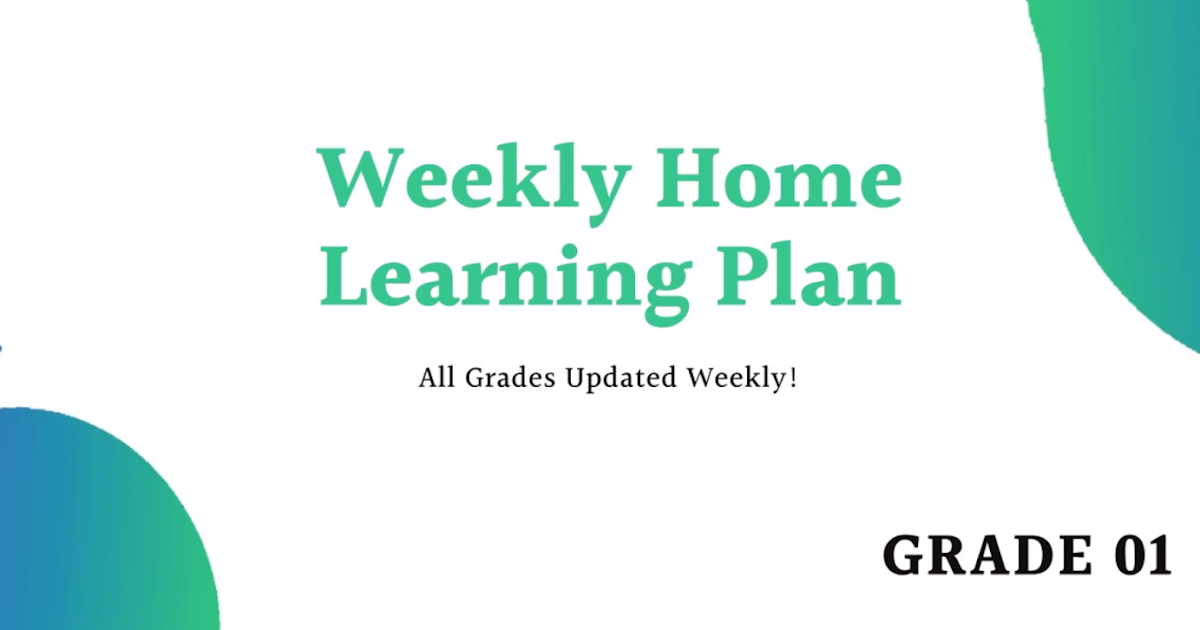 Grade 1 WHLP "Weekly Home Learning Plan" Compilation - DepED K-12 File ...