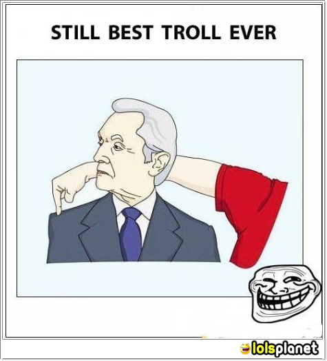 Still the best TROLL ever. ~ Lols Planet