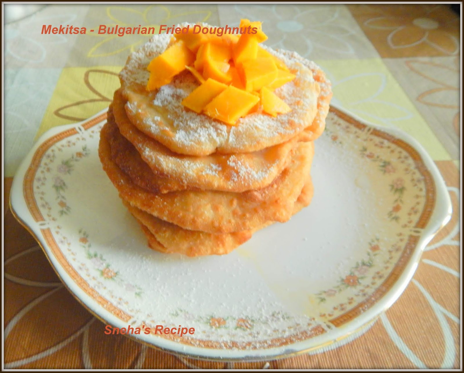 Mekitsa - Bulgarian Fried Doughnuts#EattheWorld - Sneha's Recipe