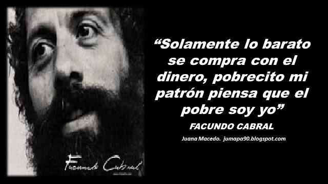 JUANA MACEDO, Frases, Reflexiones y algo más: Pobrecito mi patrón...