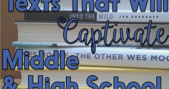 8 Nonfiction Texts That Will Captivate Middle School and High School ...