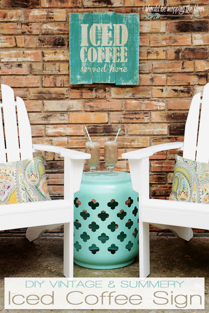 DIY Vintage Iced Coffee Sign | i should be mopping the floor