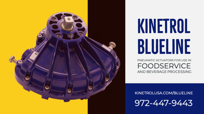 Kinetrol Blueline Pneumatic Actuators for Foodservice Applications ...