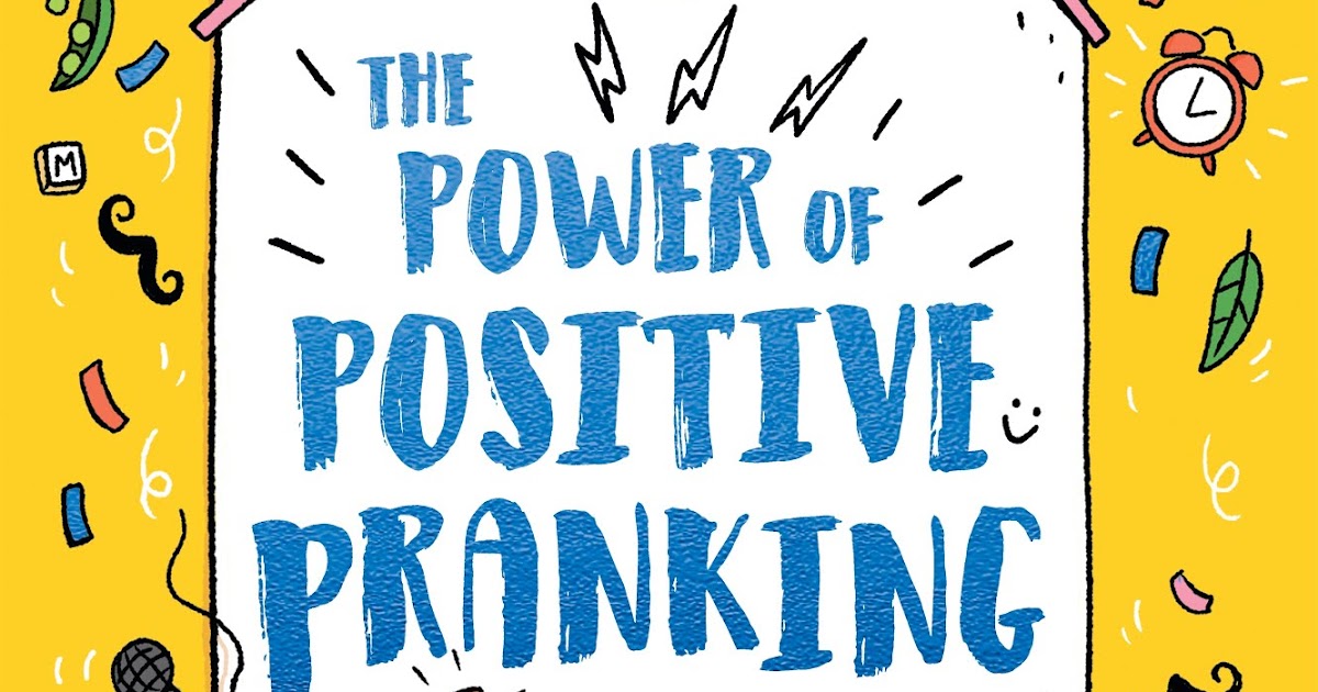 Review: The Power of Positive Pranking