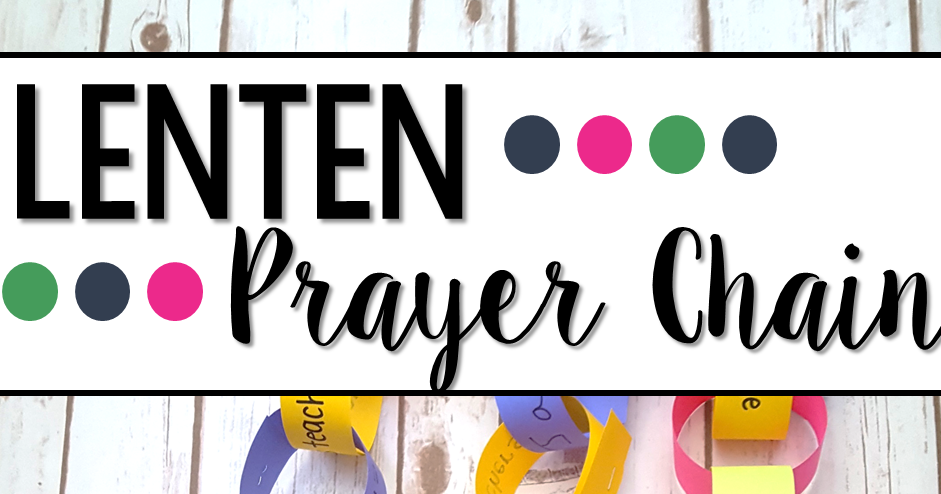 Lenten Prayer Chain | Sara J Creations