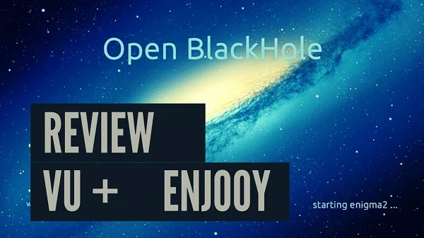 enigma2 open black hole | vu plus zero