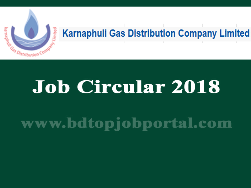 Karnafuli Gas Distribution Company Limited (KGDCL) Job Circular 2018