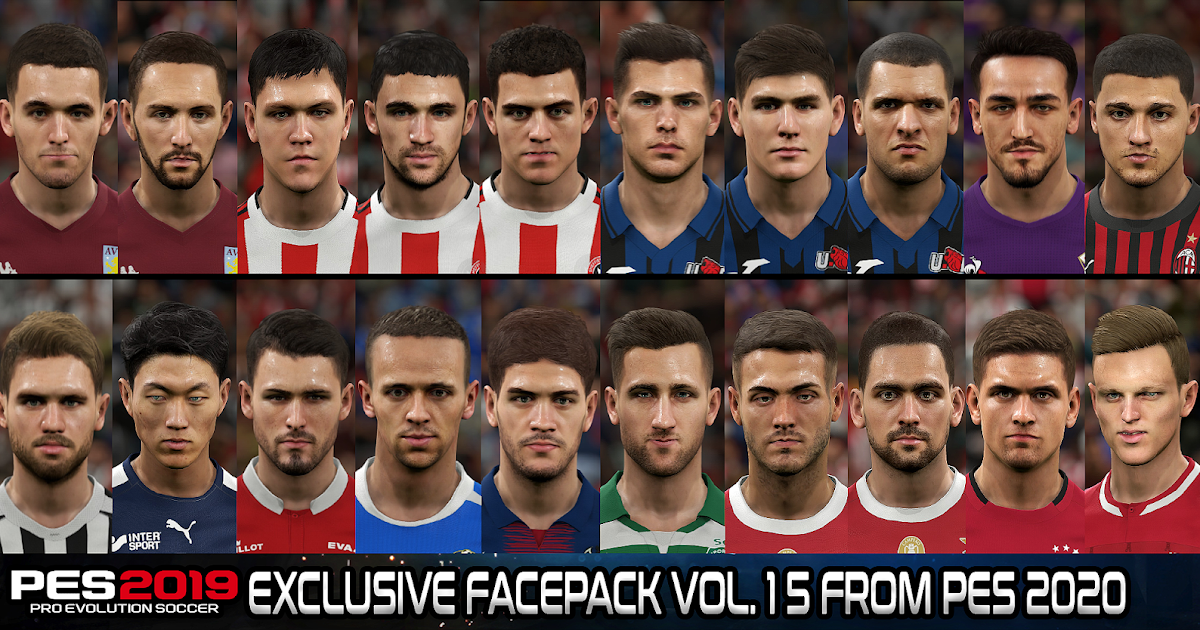 Pes 2019 Exclusive Facepack Vol 15 By Sofyan Andri ~ Free Pes Patch And Fifa
