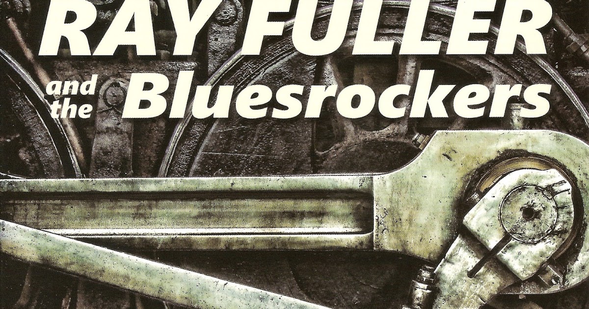 Errny Blues&Otherstyles: Ray Fuller and the Bluesrockers - Long Black Train