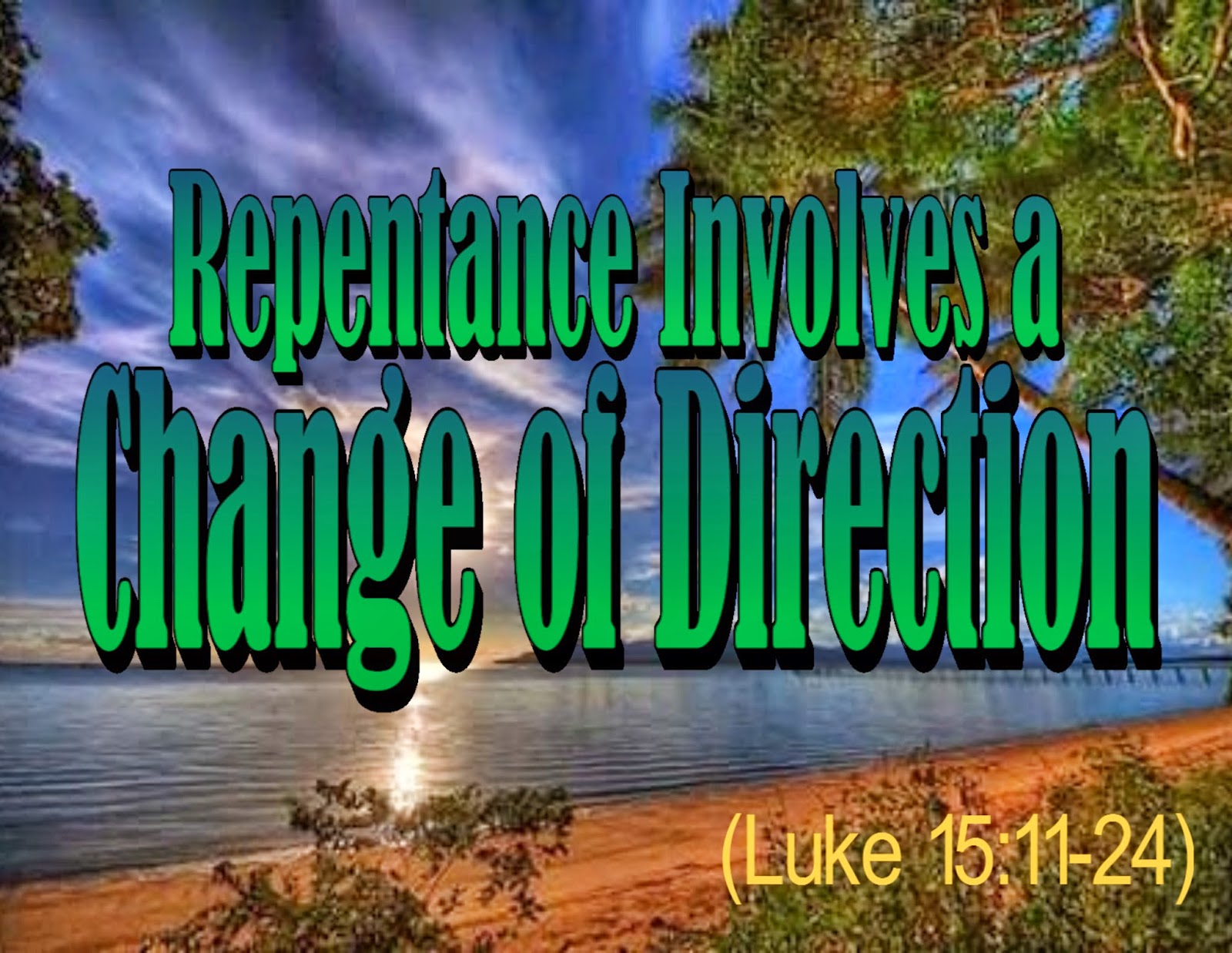 MaxEvangel: A Definition of Repentance!