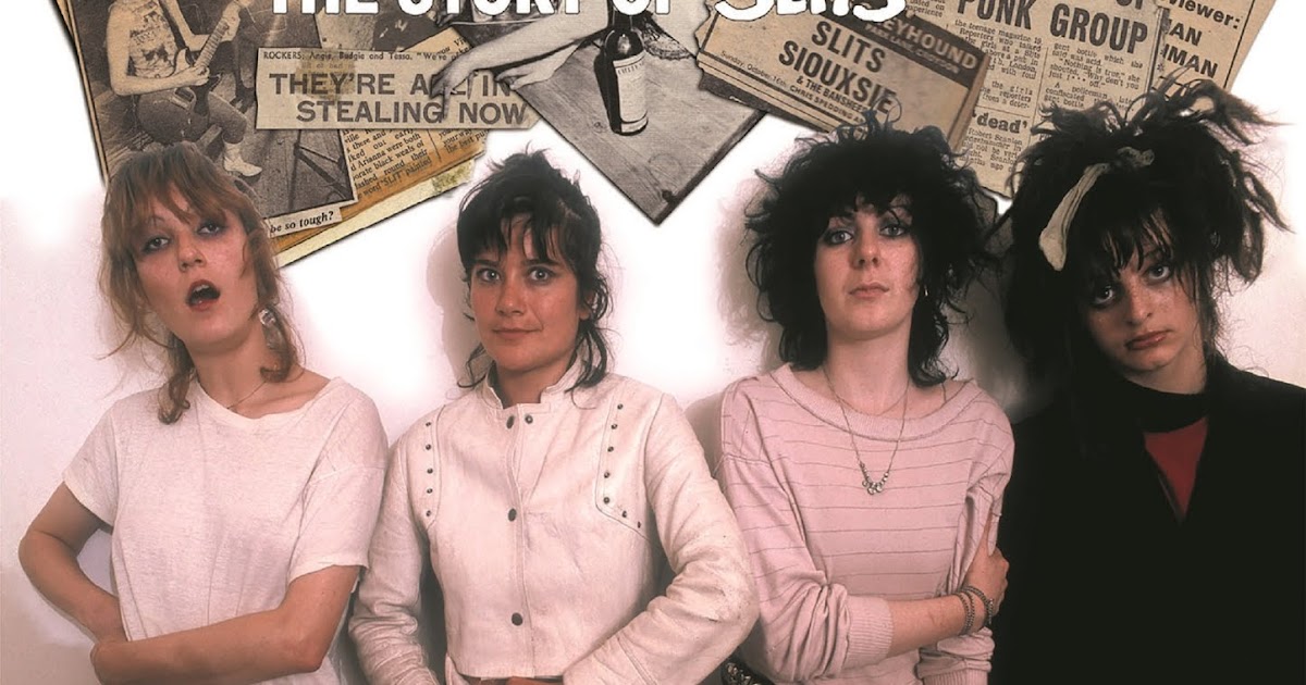 Entertain Me By Michael Shinafelt: Here To Be Heard: The Story Of The Slits