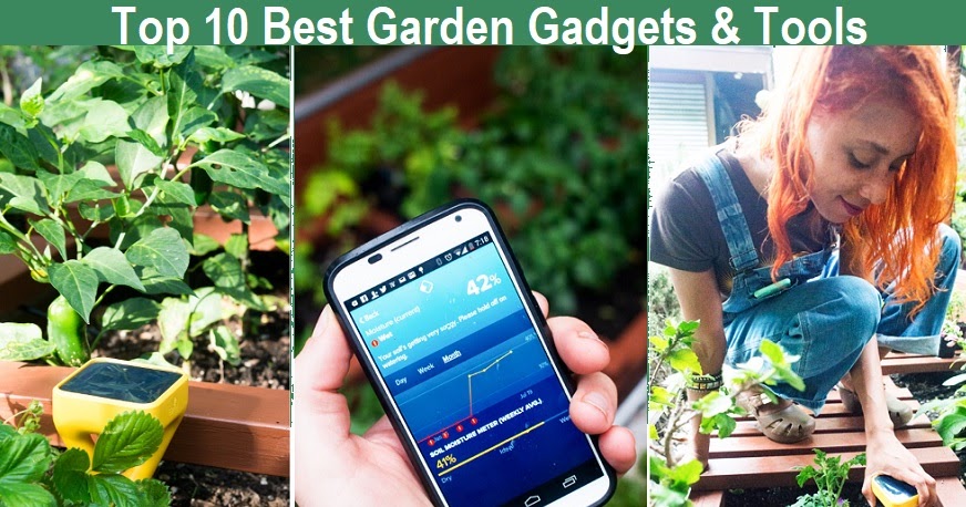 Top 10 Best Garden Gadgets & Tools to Improve Home Gardening